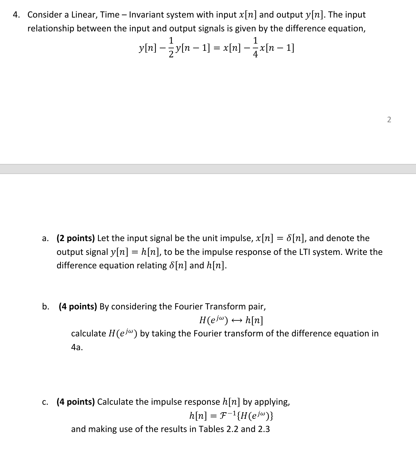 Solved Consider a Linear, Time - ﻿Invariant system with | Chegg.com
