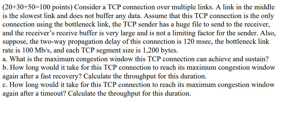 Solved ) Consider a TCP connection over multiple links. A | Chegg.com