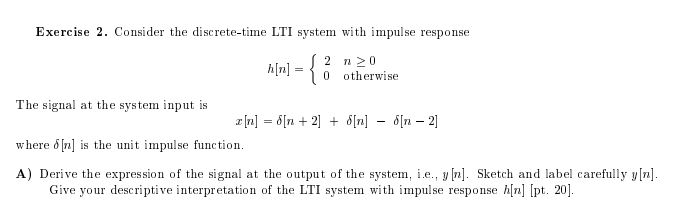 Solved Exercise 2. Consider the discrete-time LTI system | Chegg.com