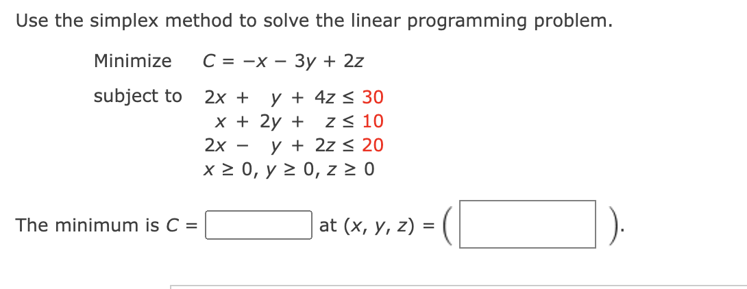 Solved Use the simplex method to solve the linear | Chegg.com