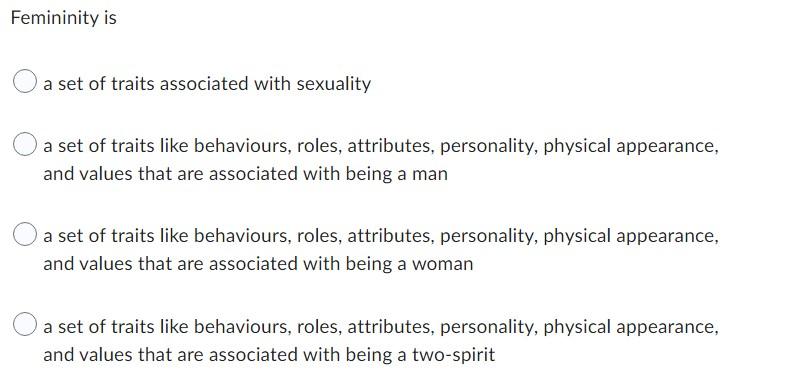 Solved Femininity is a set of traits associated with | Chegg.com
