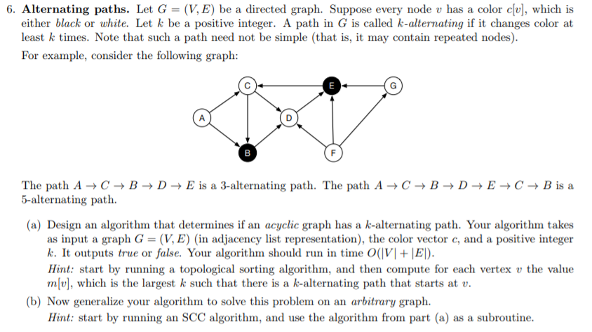 Solved 6. Alternating paths. Let G = (V,E) be a directed | Chegg.com