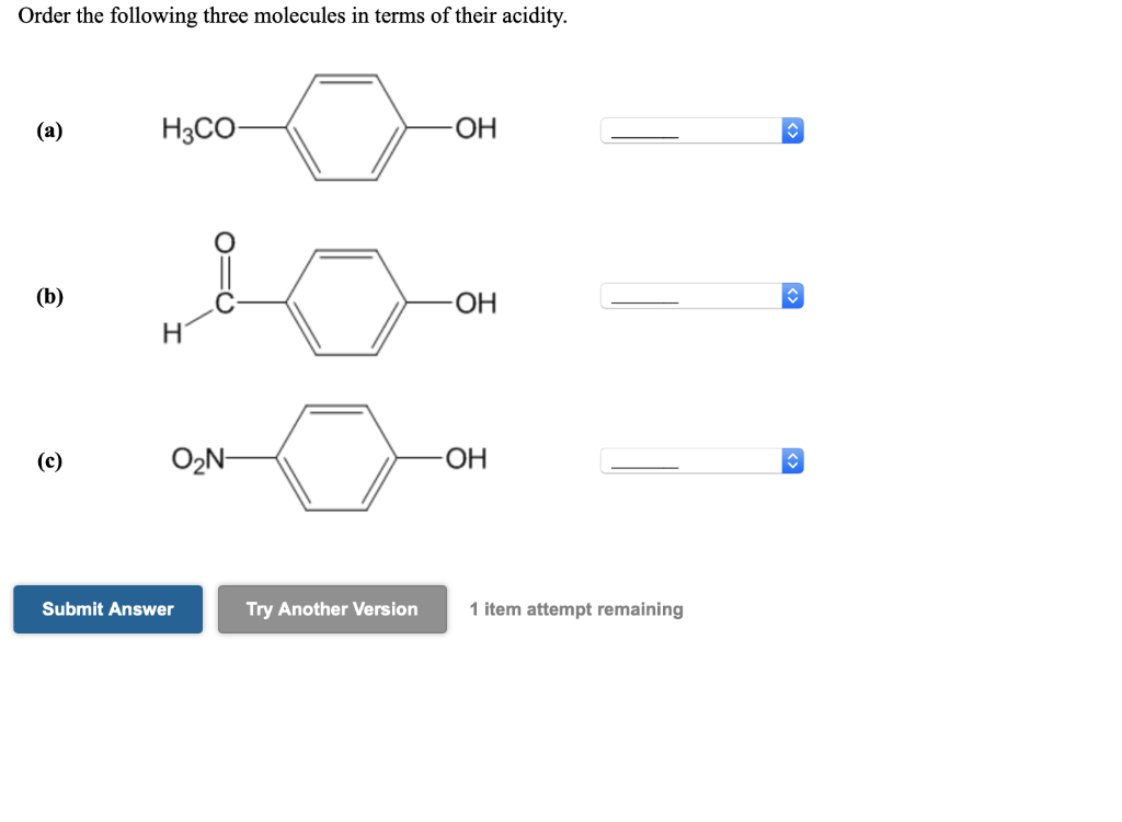 Solved Order the following three molecules in terms of their | Chegg.com