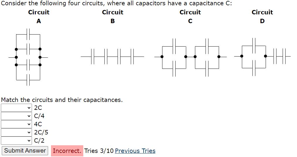 Solved Match the circuits and their capacitances. | Chegg.com