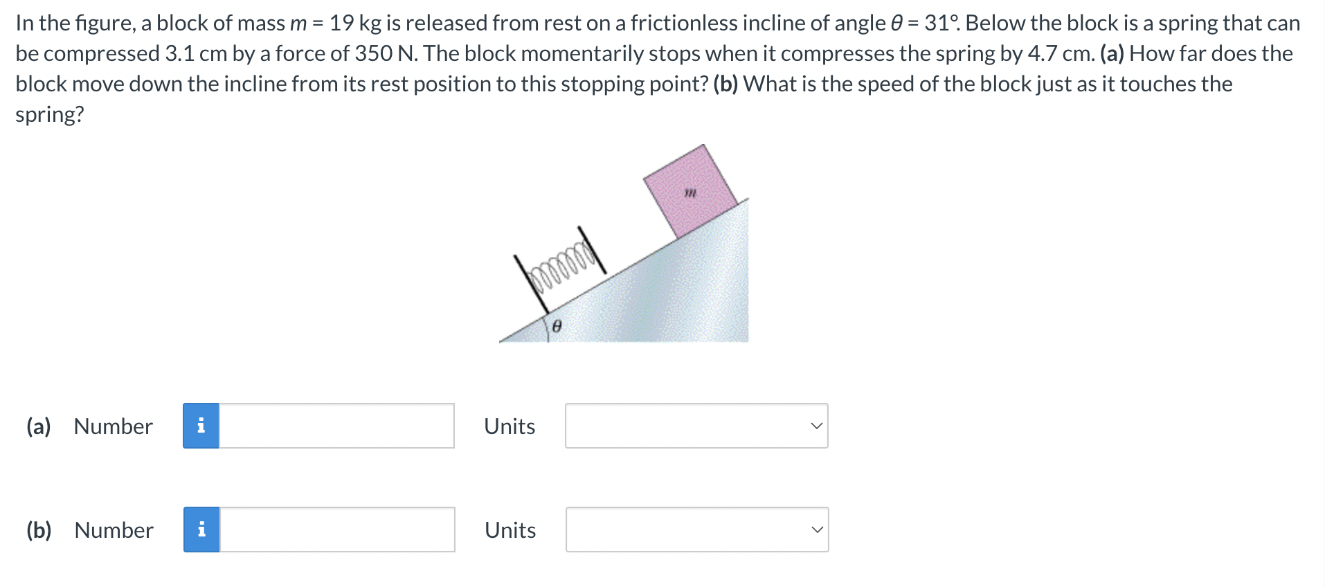 Solved In the figure, a block of mass m=19 kg is released | Chegg.com