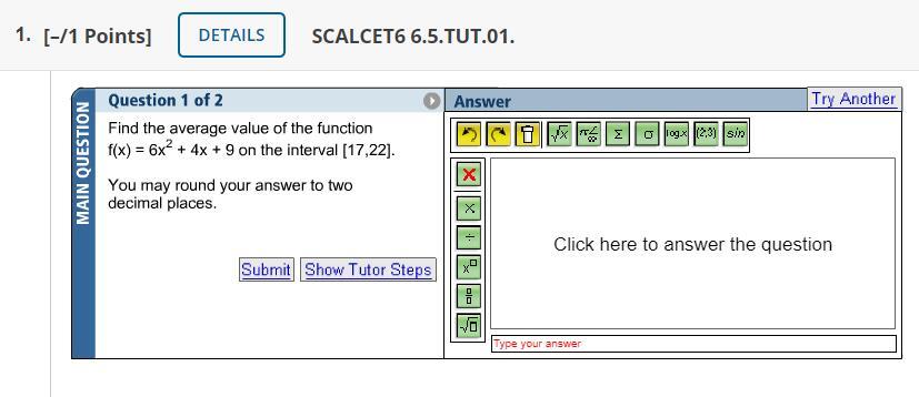 Solved 1. [-/1 Points] DETAILS SCALCET6 6.5.TUT.01. Answer | Chegg.com