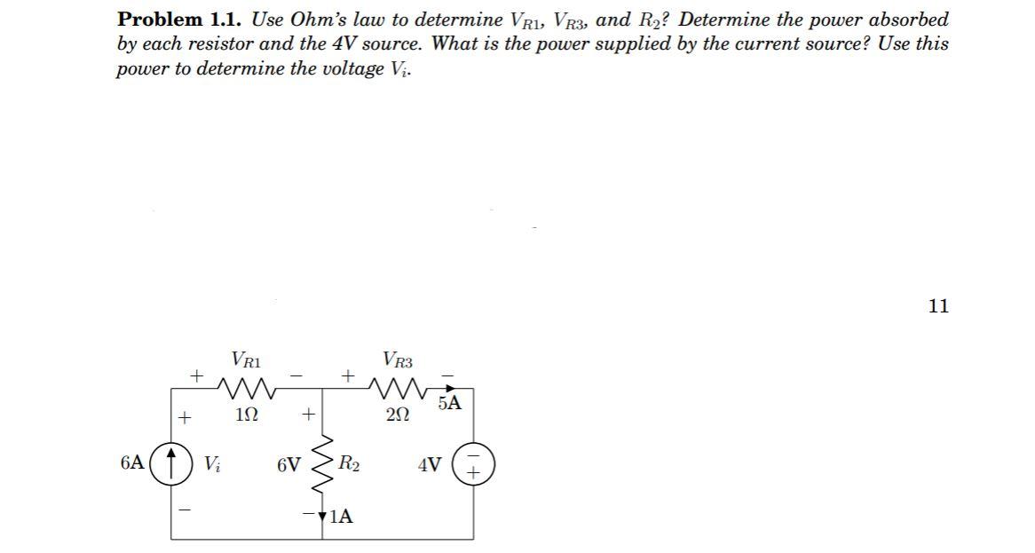 Solved Problem 1.1. Use Ohm's law to determine VR1, VR3, and | Chegg.com