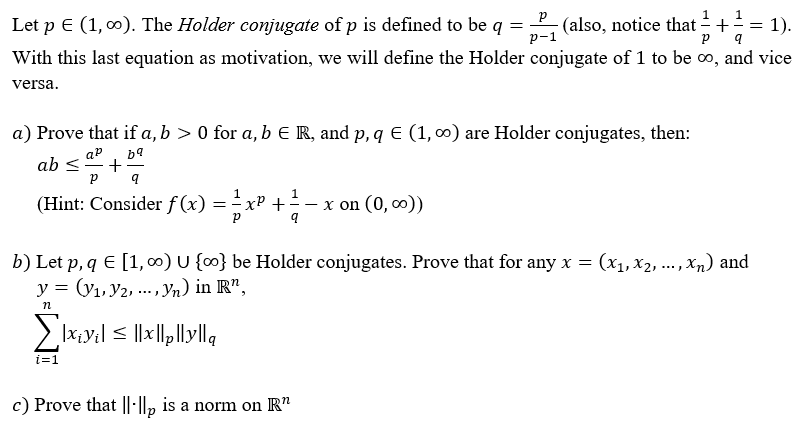 Solved 1 - Let p E (1,0). The Holder conjugate of p is | Chegg.com