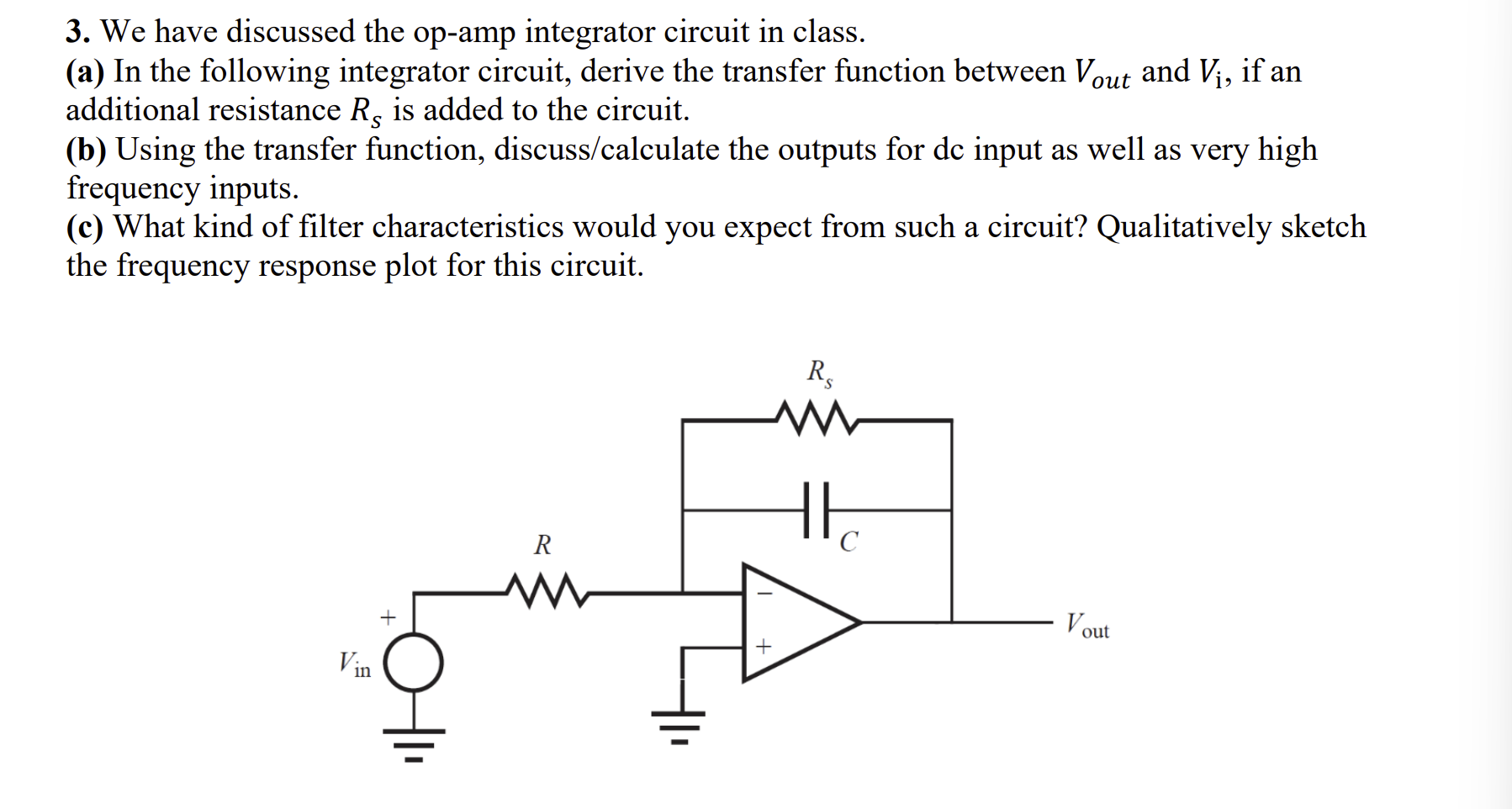 Solved 3. ﻿We have discussed the op-amp integrator circuit | Chegg.com