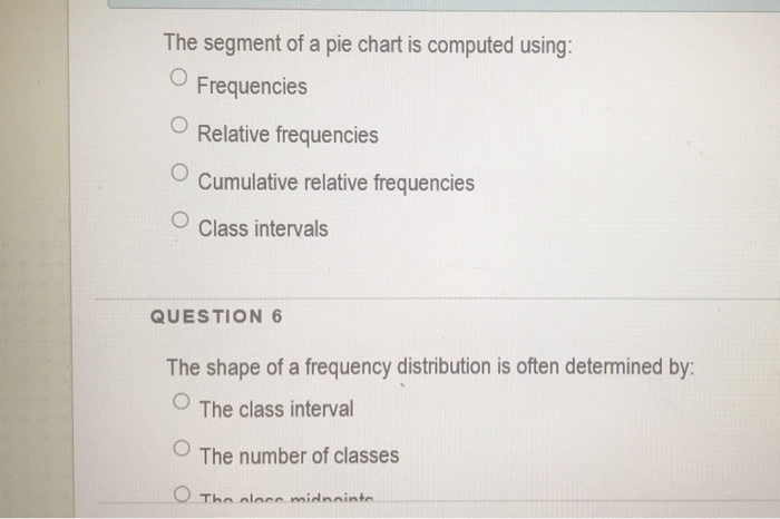 Solved The segment of a pie chart is computed using: O | Chegg.com