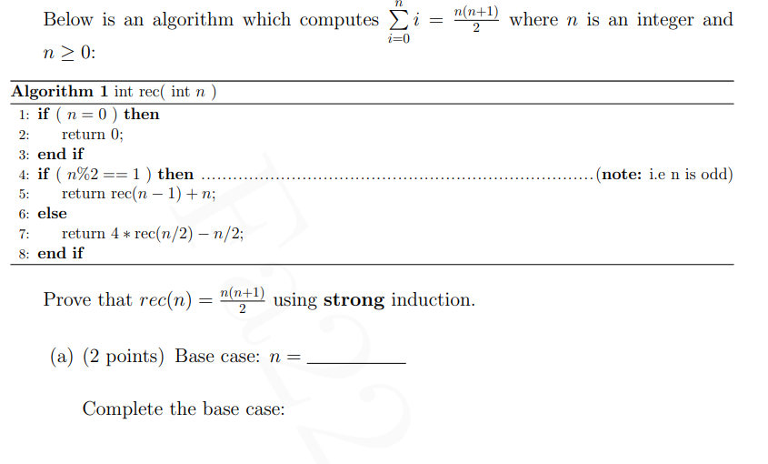 Solved Below is an algorithm which computes ∑i=0ni=2n(n+1) | Chegg.com
