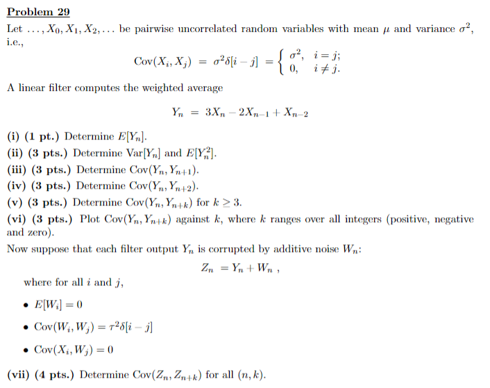 Solved Problem 29 Let ..., X0, X₁, X2,... be pairwise | Chegg.com