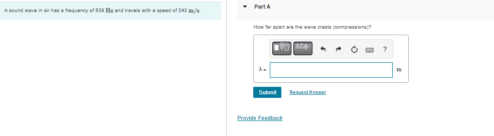 Solved A sound wave in air has a frequency of 539 Hz and | Chegg.com