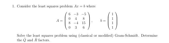 Solved I. Consider the least squares problem Ax = b where | Chegg.com