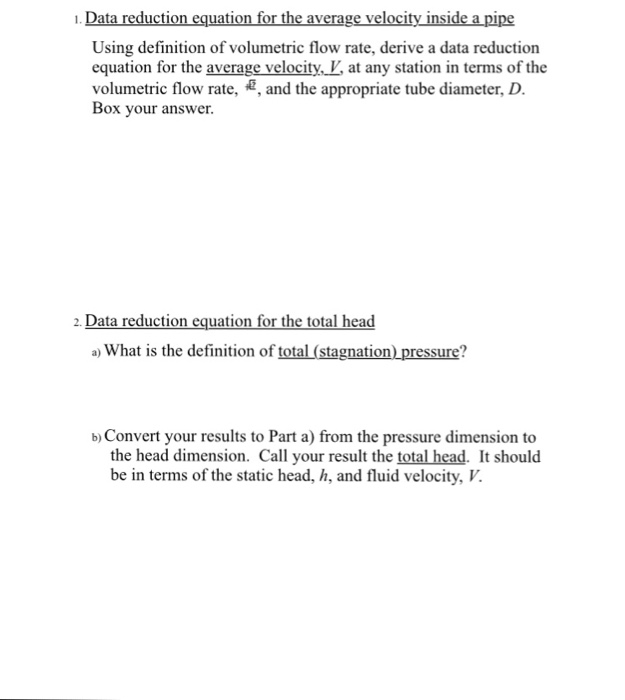 Solved 1. Data reduction equation for the average velocity | Chegg.com