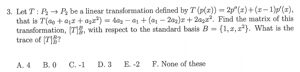 Solved 3. Let T : P2 -> P2 be a linear transformation | Chegg.com