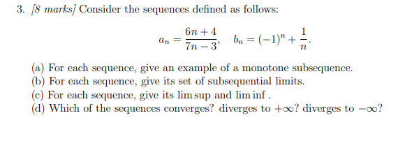 Solved 3. (8 marks] Consider the sequences defined as | Chegg.com