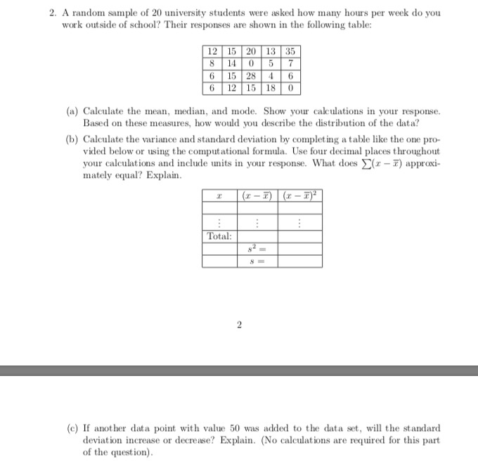 Solved 2. A random sample of 20 university students were | Chegg.com