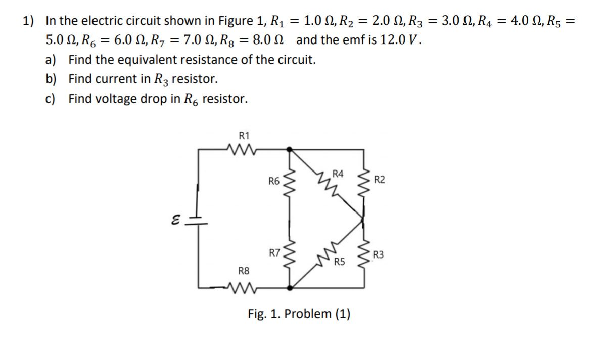 Solved In the electric circuit shown in Figure 1, 𝑅1 = 1.0 | Chegg.com