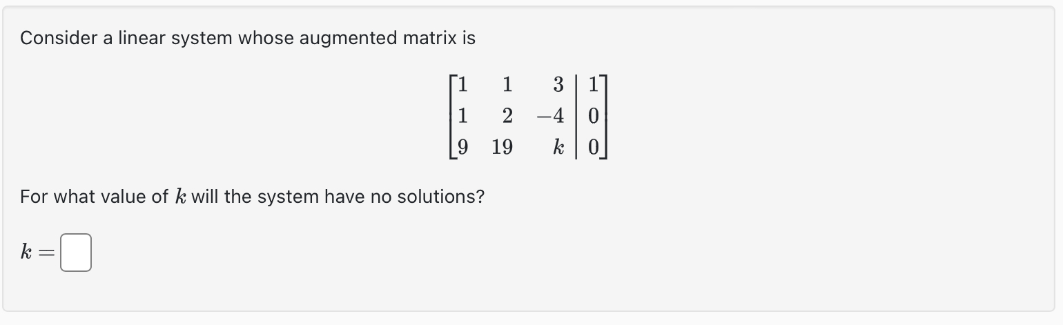 Solved Consider a linear system whose augmented matrix is | Chegg.com