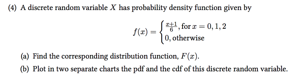Solved (4) A discrete random variable X has probability | Chegg.com