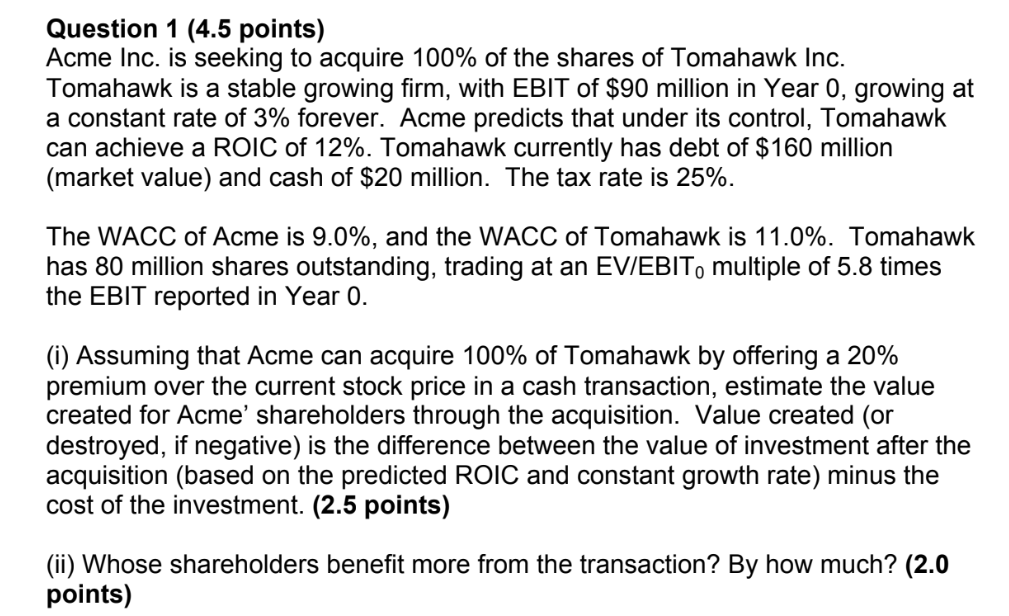 Solved Question 1 (4.5 points) Acme Inc. is seeking to | Chegg.com