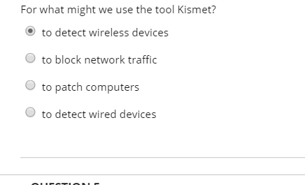 Solved For what might we use the tool Kismet? to detect | Chegg.com
