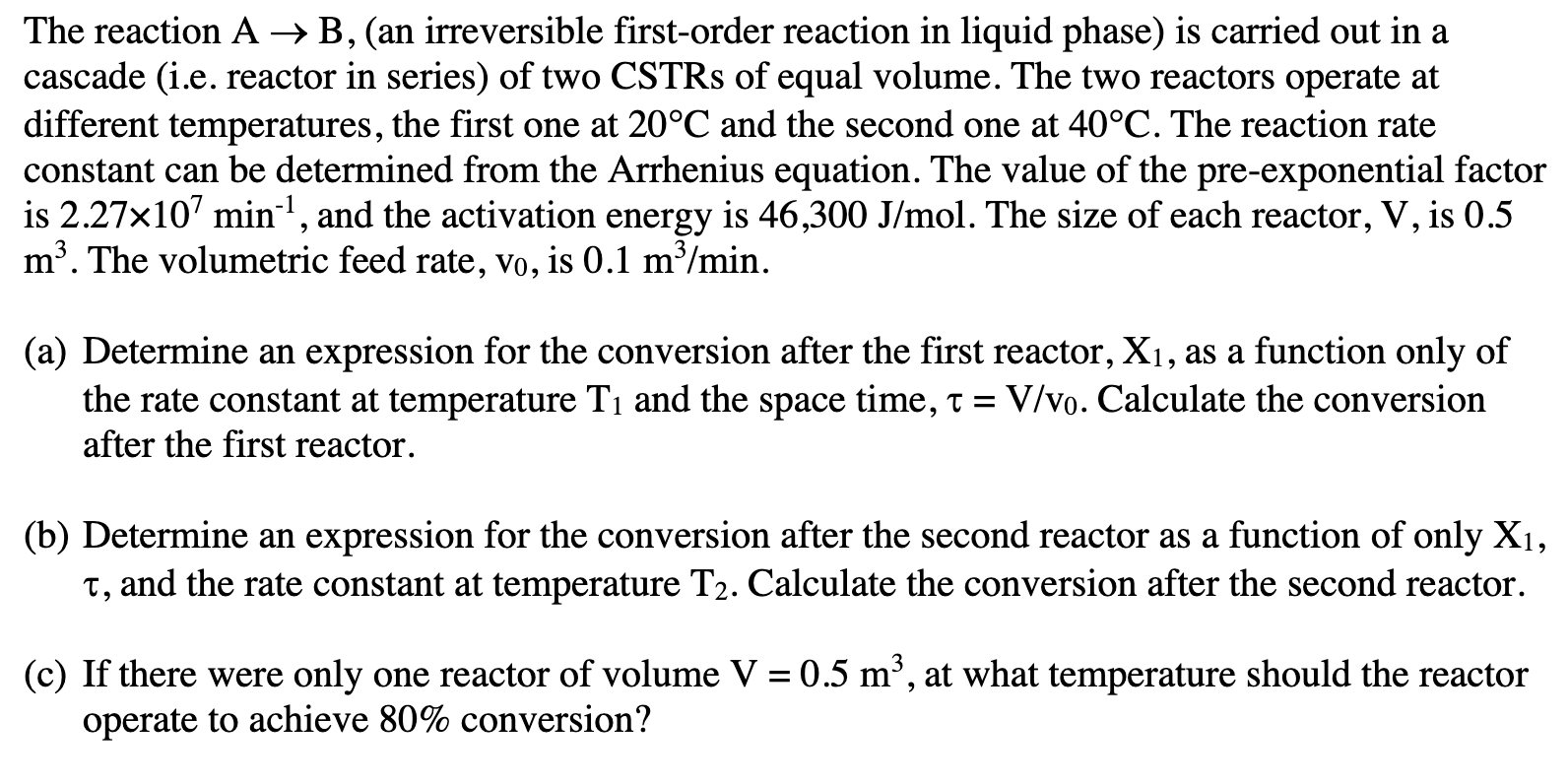 Solved The reaction A → B, (an irreversible first-order | Chegg.com