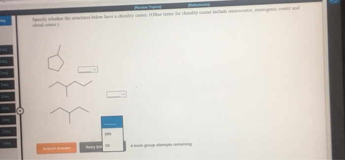 Solved Specify whether the structures below have a chirality | Chegg.com Solved Specify whether the structures below have a chirality | Chegg.com