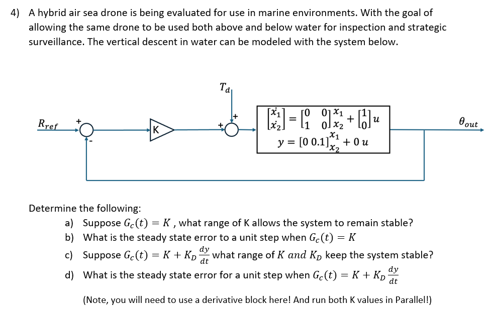 Solved Please Solve using MATLAB's Simulink Program, thank | Chegg.com Solved Please Solve using MATLAB's Simulink Program, thank | Chegg.com