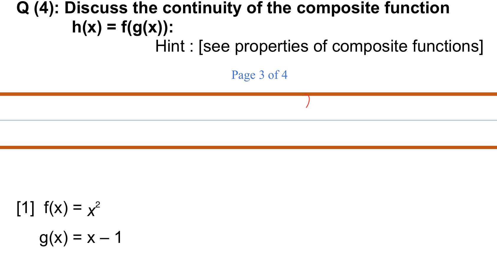 Solved Q (4): Discuss the continuity of the composite | Chegg.com