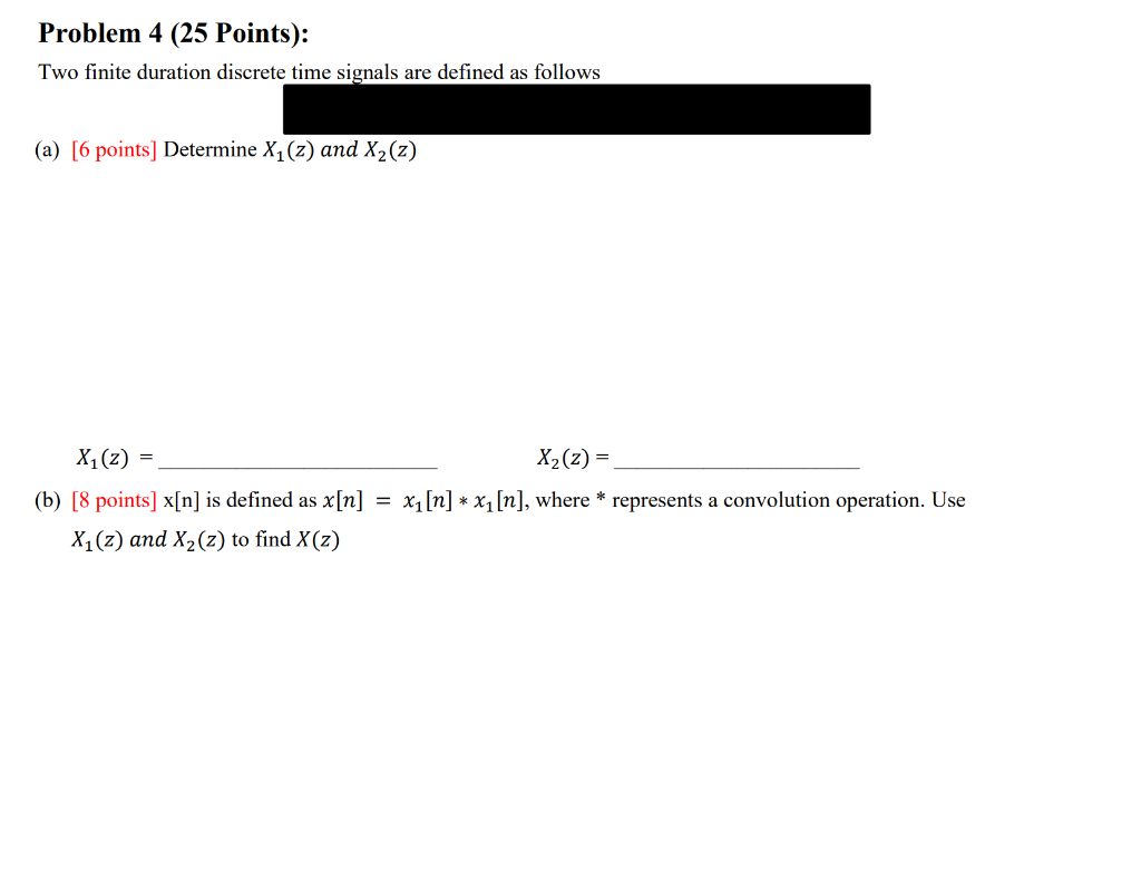 Solved Problem 4 (25 Points): Two finite duration discrete | Chegg.com