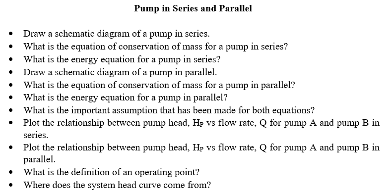Solved Pump in Series and Parallel Draw a schematic diagram | Chegg.com