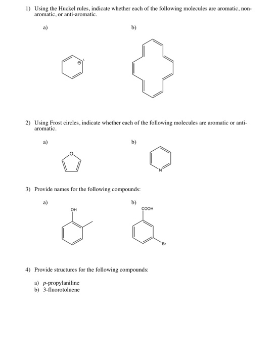 Solved 1) Using the Huckel rules, indicate whether each of | Chegg.com