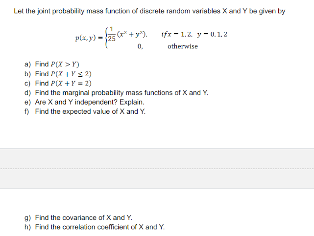 Solved Let the joint probability mass function of discrete | Chegg.com