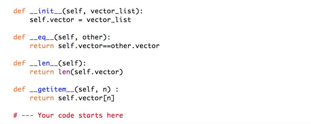 Solved Goal: [10pts] Write the class Vector that supports | Chegg.com