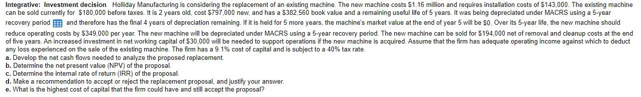 Solved any loss experienced on the sale of the existing | Chegg.com