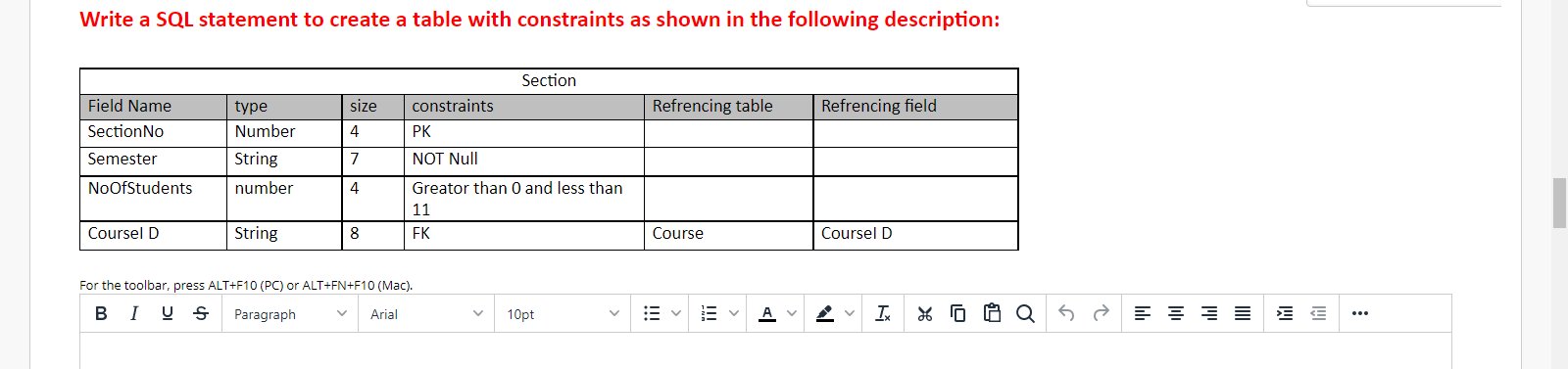 Solved Write a SQL statement to create a table with | Chegg.com