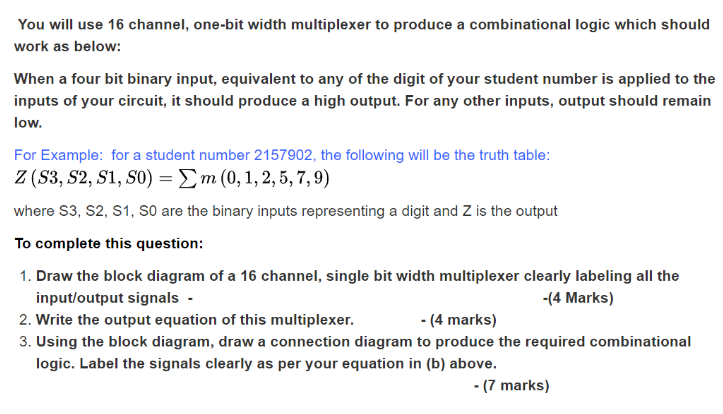 Solved You will use 16 channel, one-bit width multiplexer to | Chegg.com