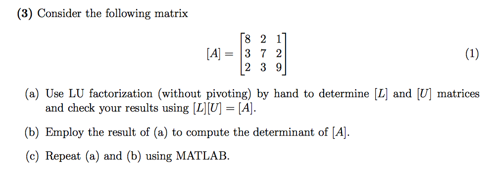 Solved 3 Consider The Following Matrix A 3 7 2 2 39 A 