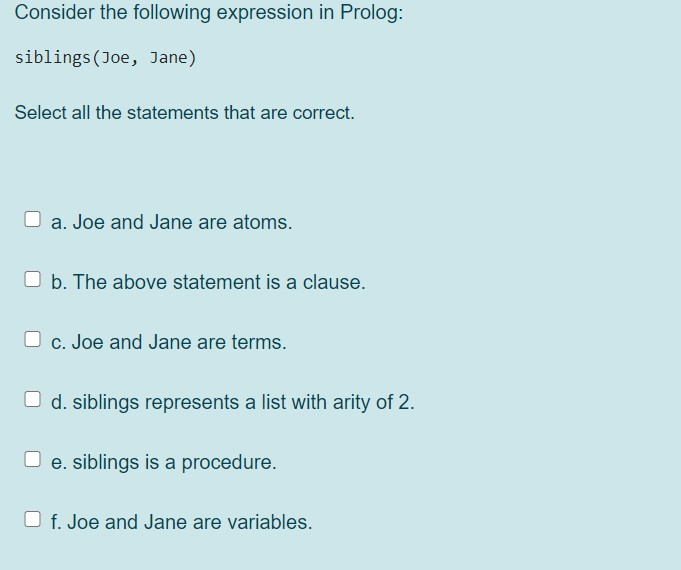 Solved Consider the following expression in Prolog: siblings | Chegg.com