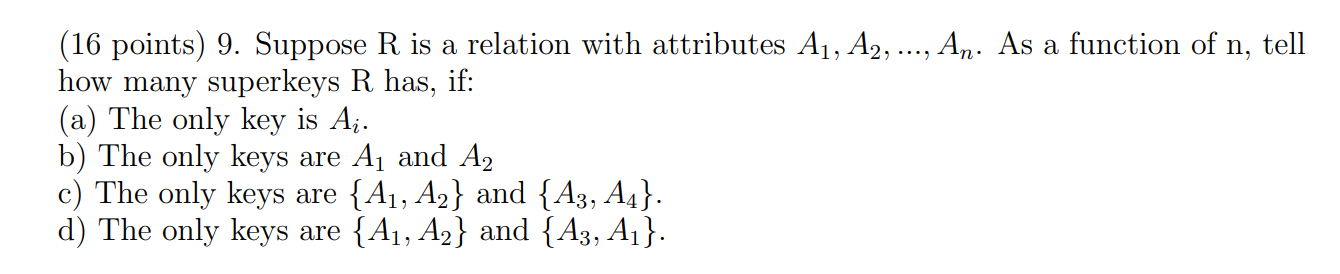 Solved (16 points) 9. Suppose R is a relation with | Chegg.com
