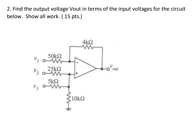 Solved Find the output voltage Vout in terms of the input | Chegg.com