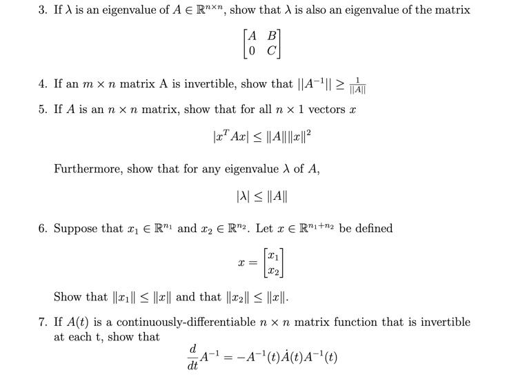 Solved 3. If I is an eigenvalue of A e Rnxn, show that is | Chegg.com