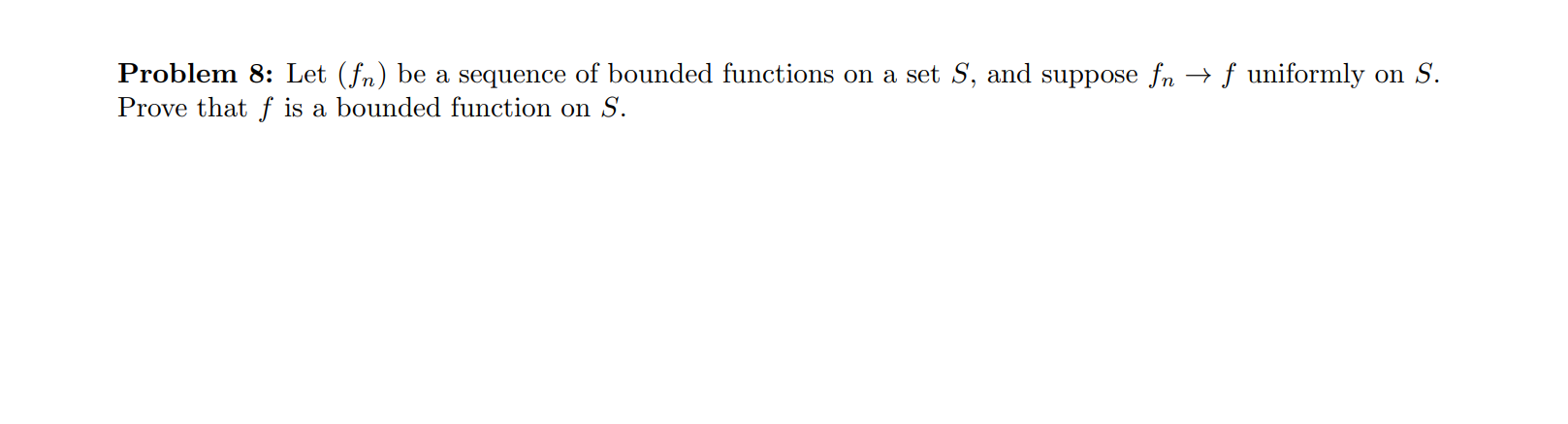 Solved Problem 8: Let (fr) be a sequence of bounded | Chegg.com