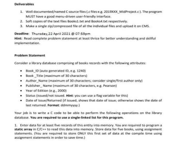 Solved Deliverables 1 Well documented/named C source files | Chegg.com