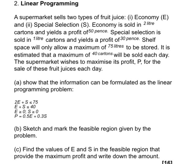 Solved 2. Linear Programming A supermarket sells two types | Chegg.com