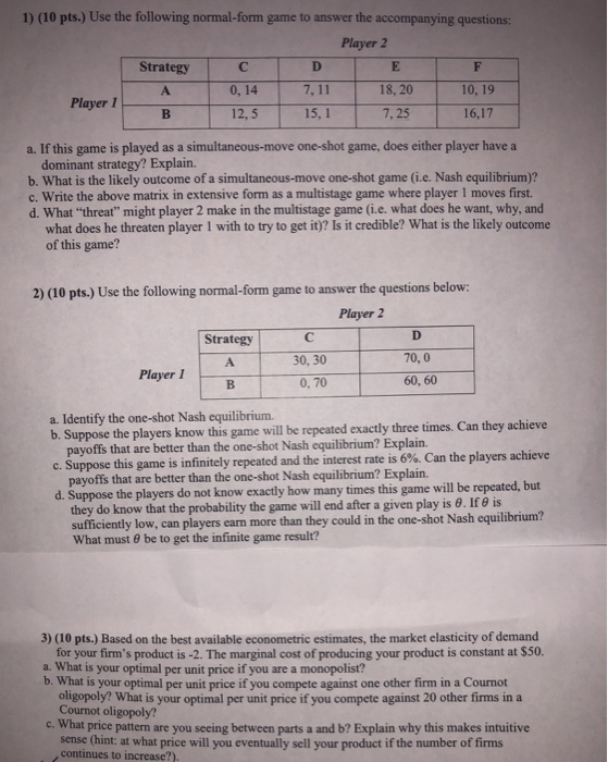 Solved 1) (10 pts.) Use the following normal-form game to | Chegg.com