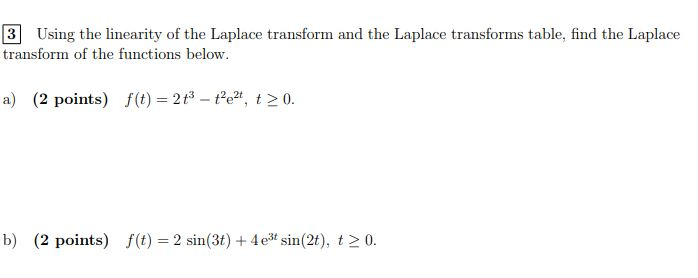 Solved 3 Using the linearity of the Laplace transform and | Chegg.com