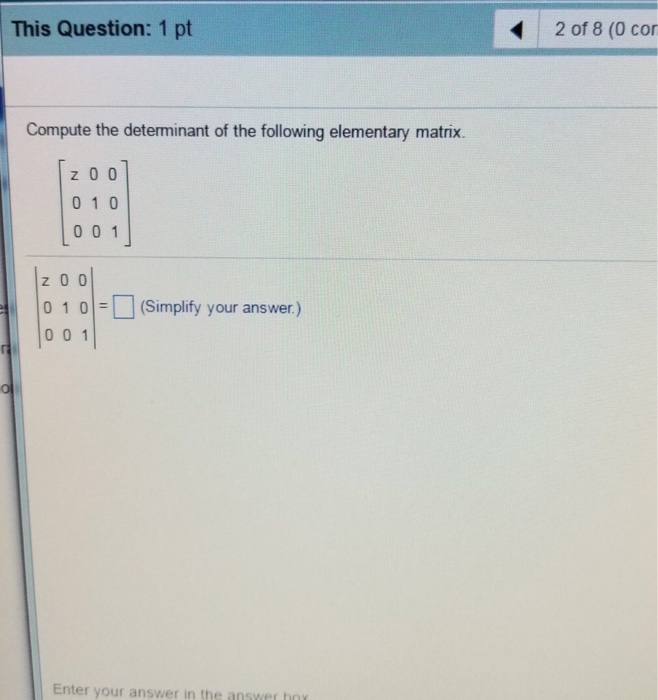 Solved Compute the determinant of the following elementary | Chegg.com